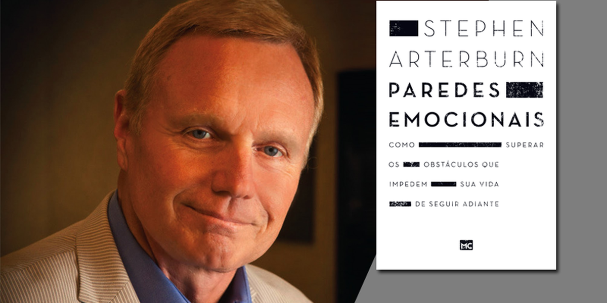 Novo livro de Stephen Arterburn, “Paredes Emocionais” chega ao Brasil ...