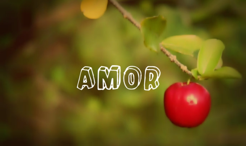 Os Frutos do Espírito – Amor - Guiame